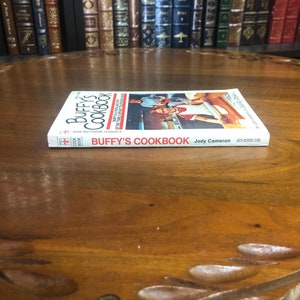 Buffy's Cookbook by Jody Cameron of Celebrity Kitchen (mass Market ...