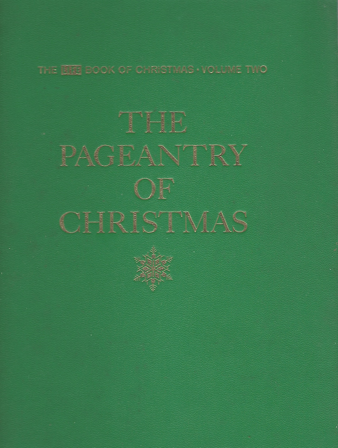 Time Life Book of Christmas Set; Volume Two: the Pageantry of Christmas ...