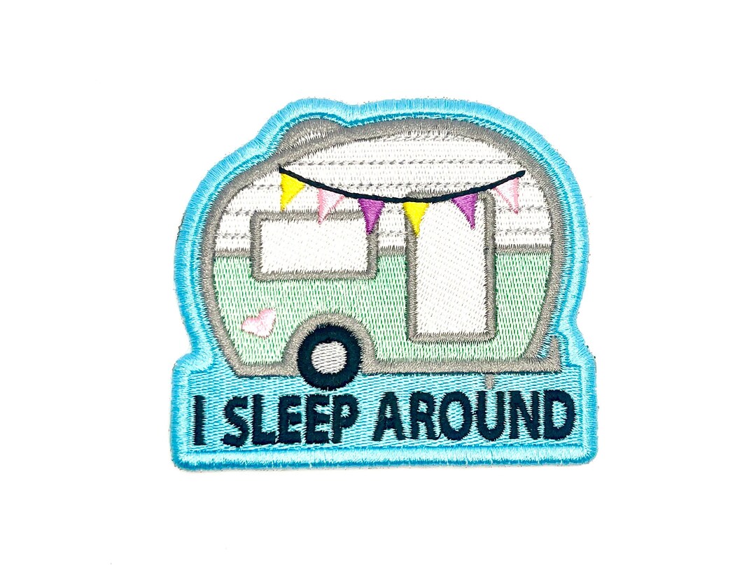 I Sleep Around - Embroidered Iron on or Sew on Patch - Funny - Snarky ...