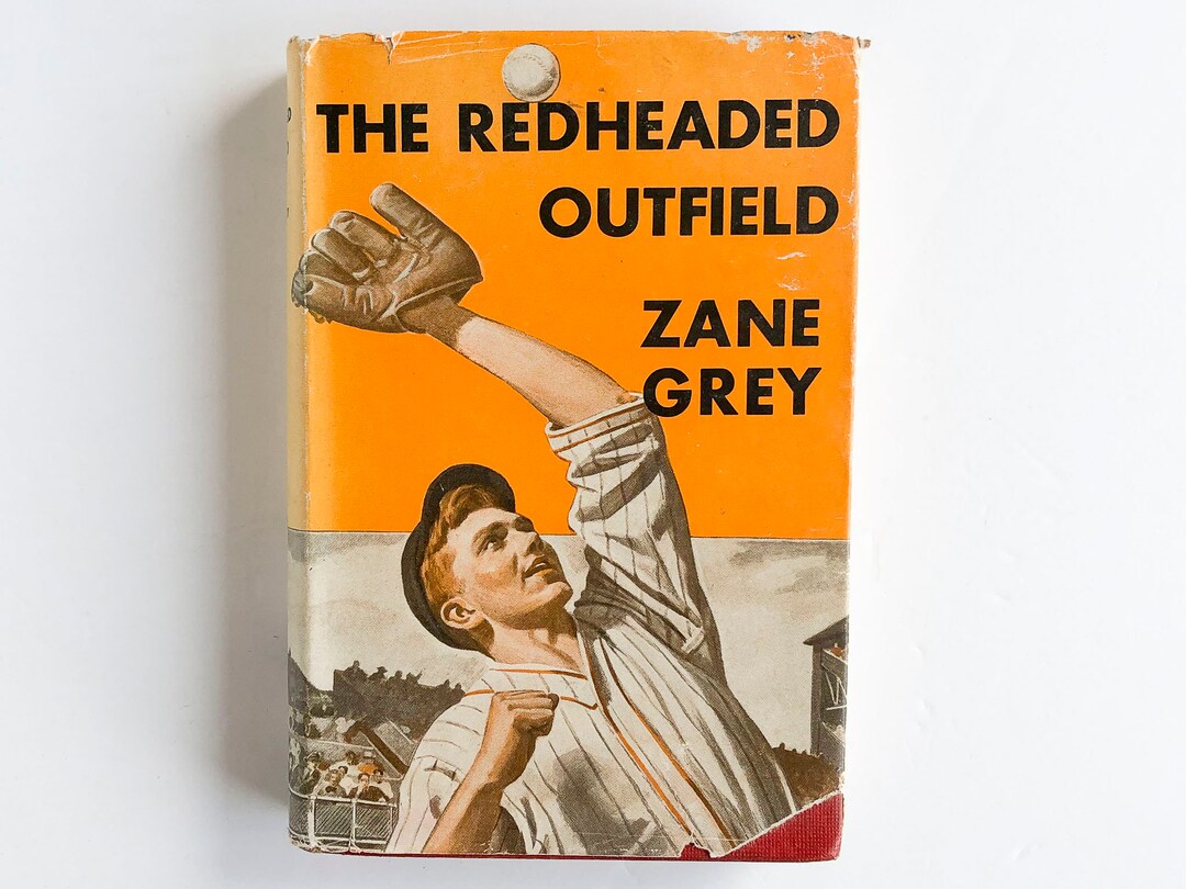 Vintage the Redheaded Outfield by Zane Grey 1948 Hardback Baseball ...