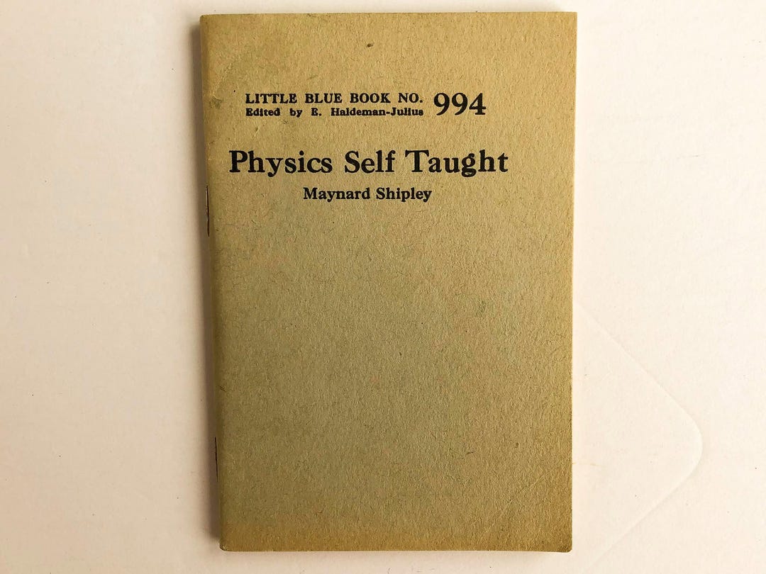 Vintage physics Self Taught by Maynard Shipley, Little Blue Book No ...