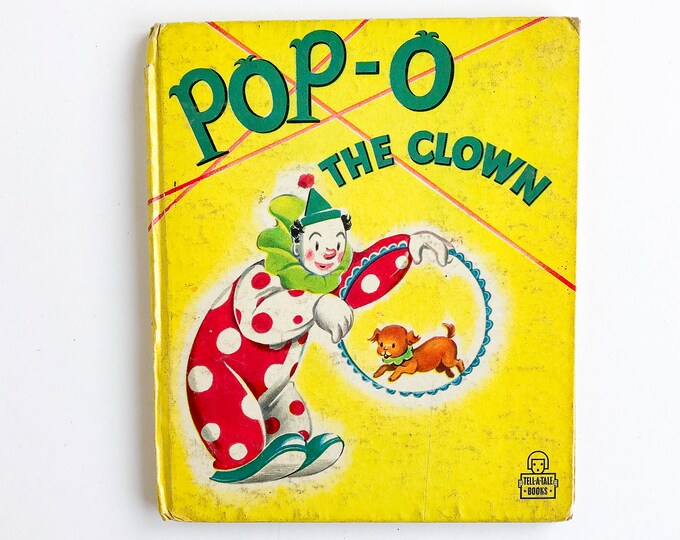 Vintage "pop-o the Clown" by Caroline Whitteberry - 1950 Tell-a-tale ...