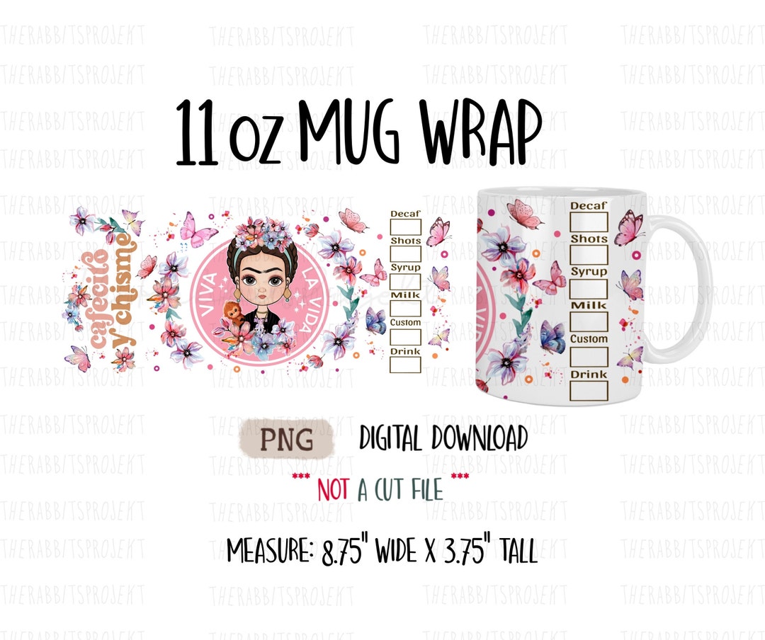 Viva La Vida Mug 11oz Mug Png File Butterfly Sublimation Wrap Viva La ...