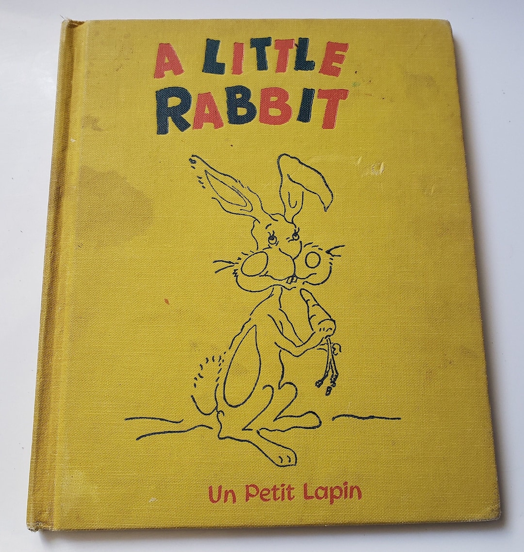 A Little Rabbit, Un Petit Lapin by Matias, 1961 in English and French ...