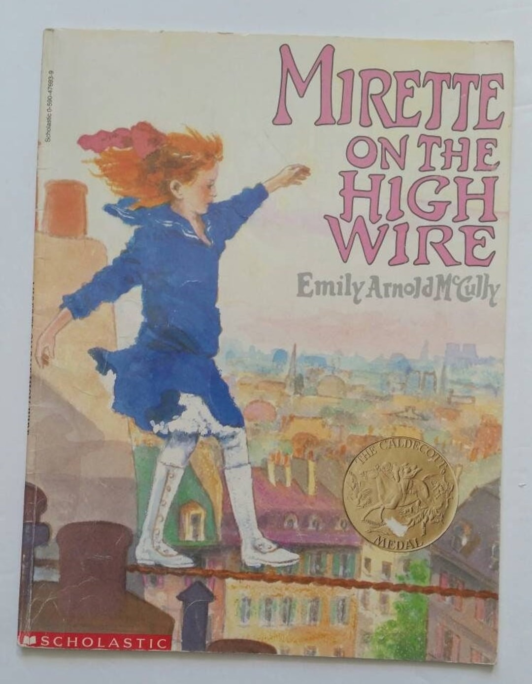 Mirette on the High Wire, Emily Arnold Mccully 1993 Scholastic Printing ...