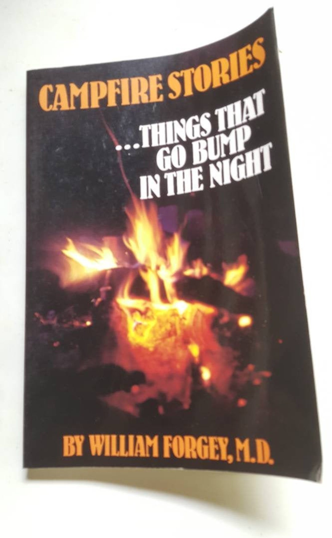 Campfire Stores Things That Go Bump In The Night By William Forgery