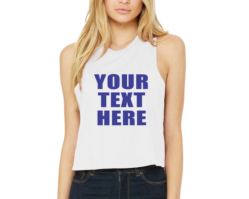 YOUR TEXT HERE Crop Top Tank T Shirt Tee Custom Personalized | Etsy
