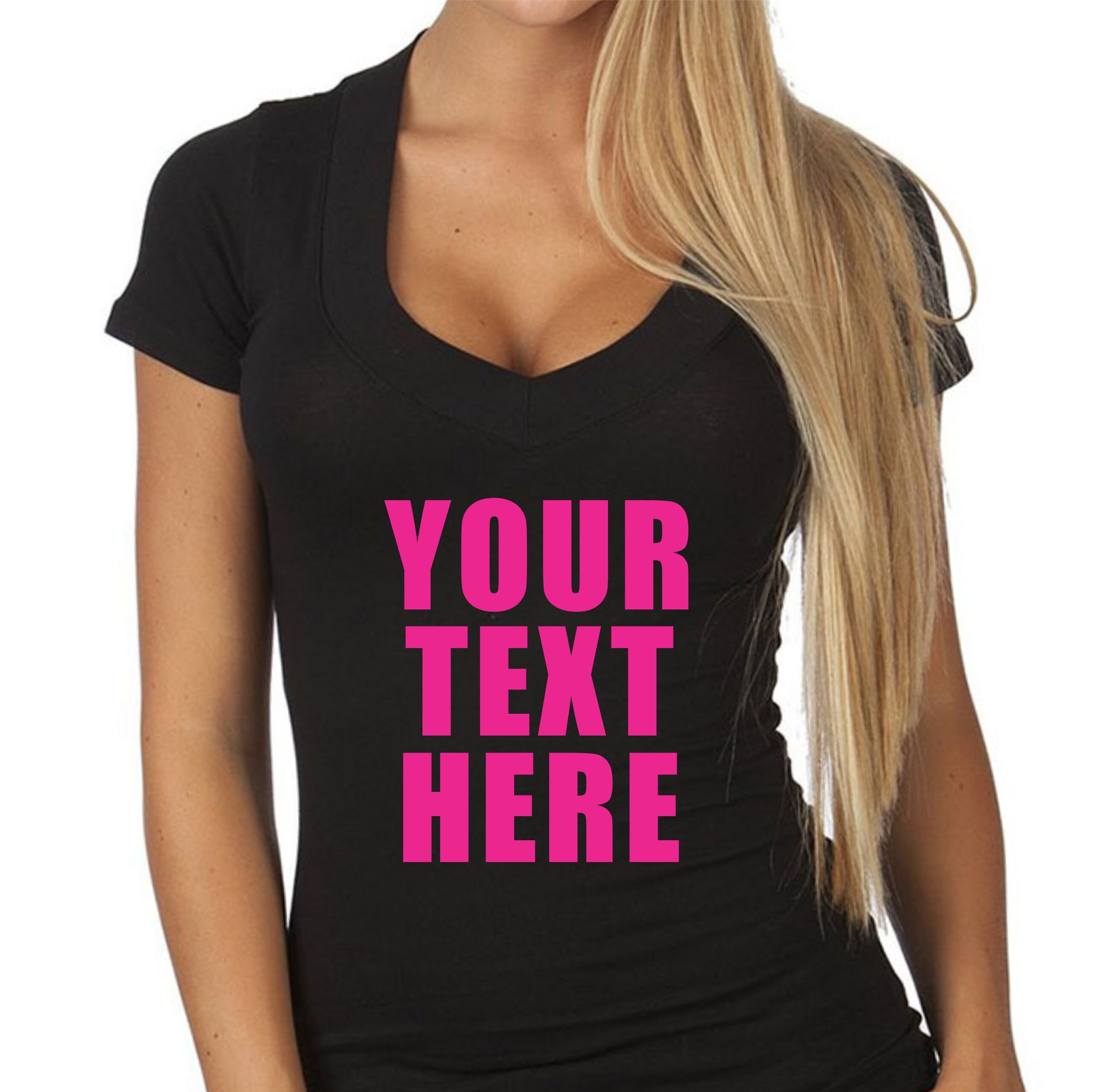 YOUR TEXT HERE V Neck T Shirt Cleavage Low Cut Tee Womens Sexy | Etsy