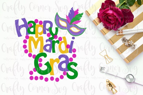 Mardi Gras Svg-cut File-happy Mardi - Etsy