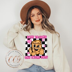 Valentines Day Png-tator Tot Png-potatoe Lovers-love Ya Lots Like Tator ...