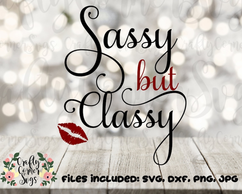 Svg-sassy but Classy-funny-cute-boss Lady-work - Etsy