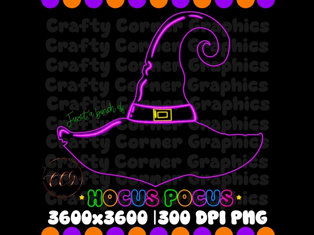 Neon Halloween Png-hocus Pocus Design-just a Bunch of Hocus Pocus-witch ...