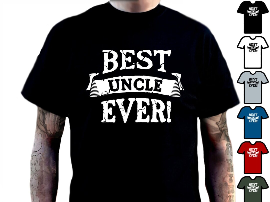 Best Uncle Ever! T-shirt - Gift for Uncles Tshirt - Grunge Look - Sizes ...