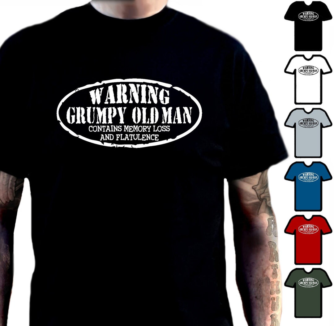 Grumpy Old Man T-shirt - Gift for Men - Fathers Day, Dad's Birthday ...