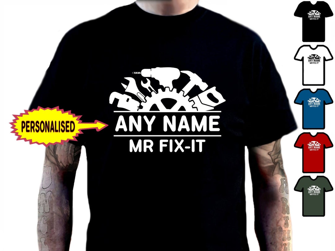 Personalised Mr Fix-it T-shirt for Men. Tools Graphic - Great for ...