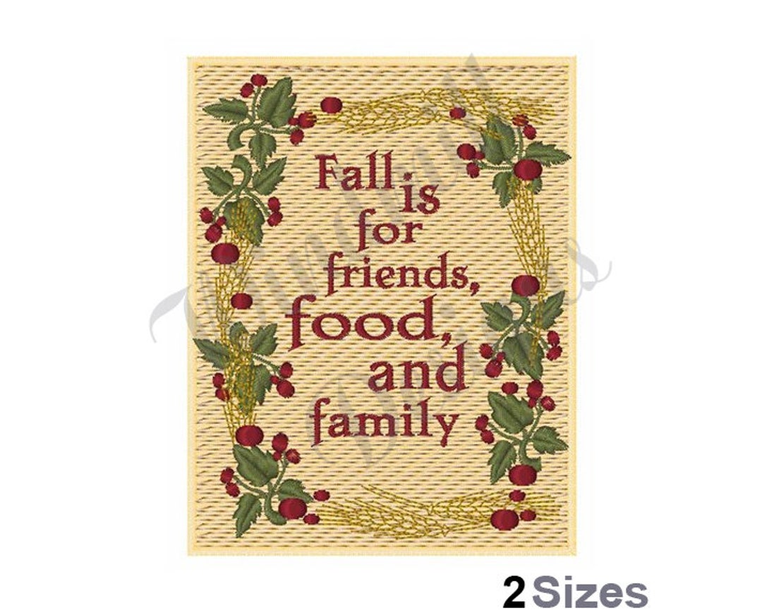 Fall Friends and Family - Machine Embroidery Design, Embroidery Designs ...
