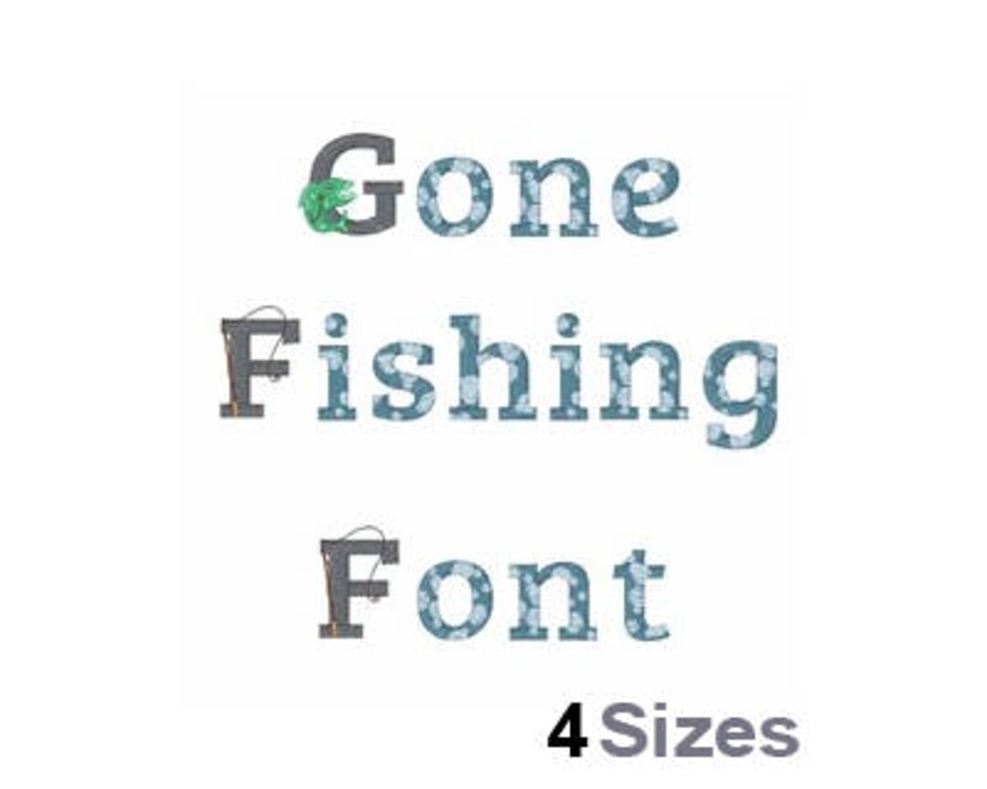 Gone Fishing Machine Embroidery Font Instant Download Embroidery ...