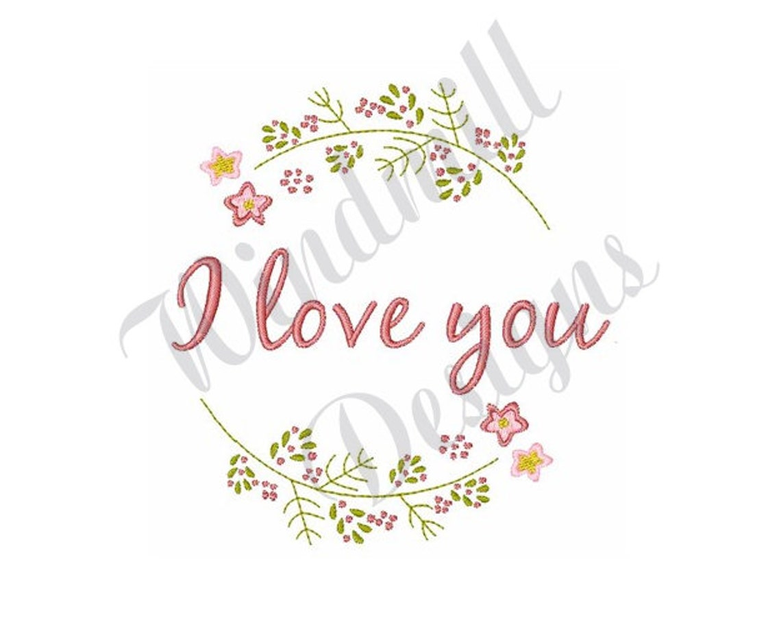 I Love You Machine Embroidery Design Embroidery Designs - Etsy