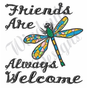 Friends Welcome Dragonfly - Machine Embroidery Design, Embroidery ...
