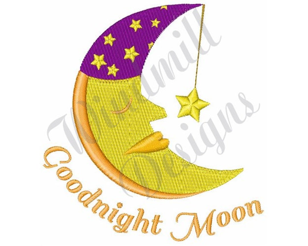 Goodnight Moon - Machine Embroidery Design, Embroidery Designs, Machine ...