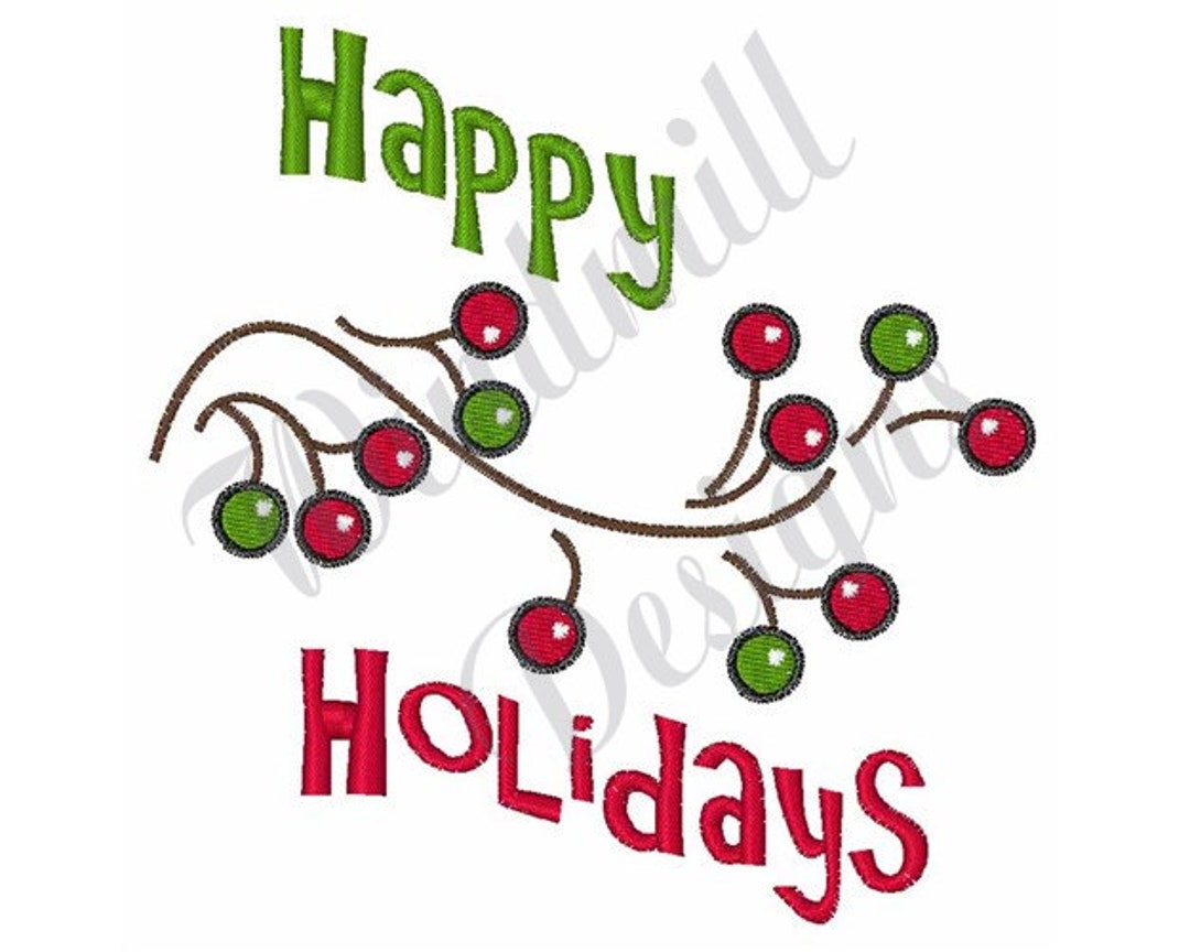 Happy Holidays - Machine Embroidery Design, Embroidery Designs, Machine ...