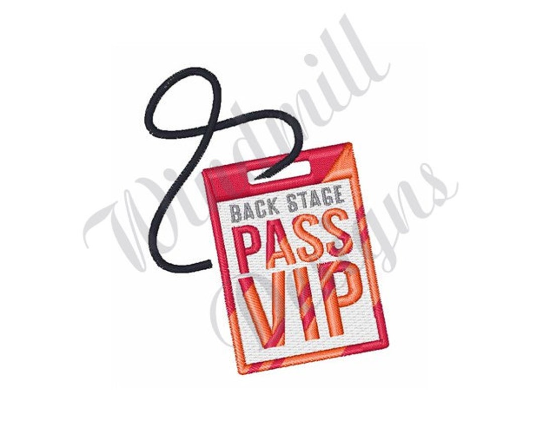Back Stage Pass - Machine Embroidery Design, Embroidery Designs ...