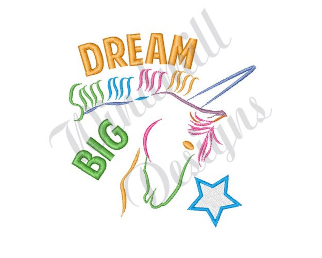 Dream Big Unicorn Machine Embroidery Design, Embroidery Designs ...