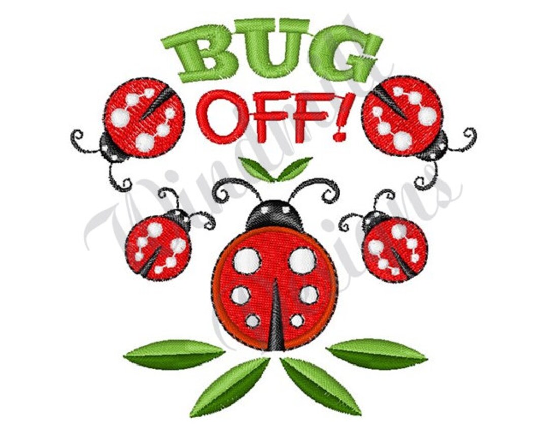 Ladybug Bug off - Machine Embroidery Design, Embroidery Designs ...