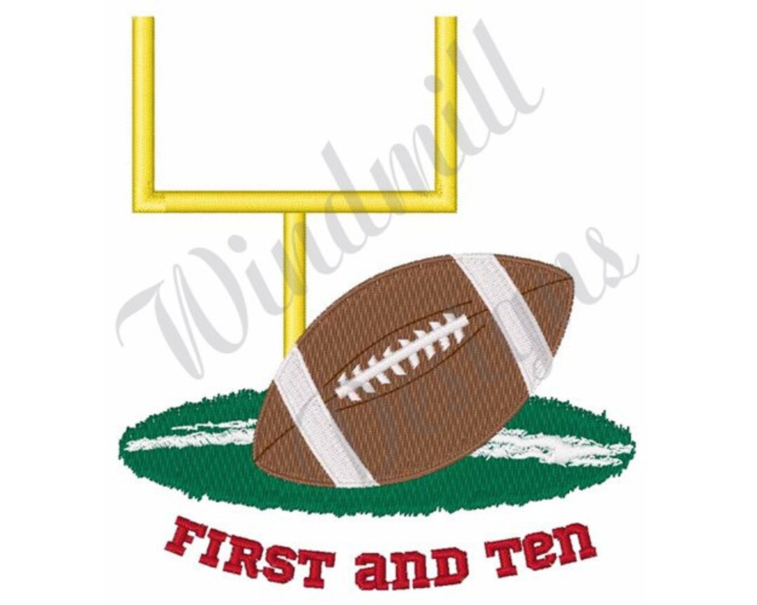 First and Ten Football - Machine Embroidery Design, Embroidery Designs ...