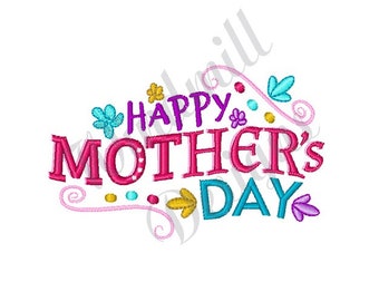 Happy Mothers Day Machine Embroidery Design - Etsy