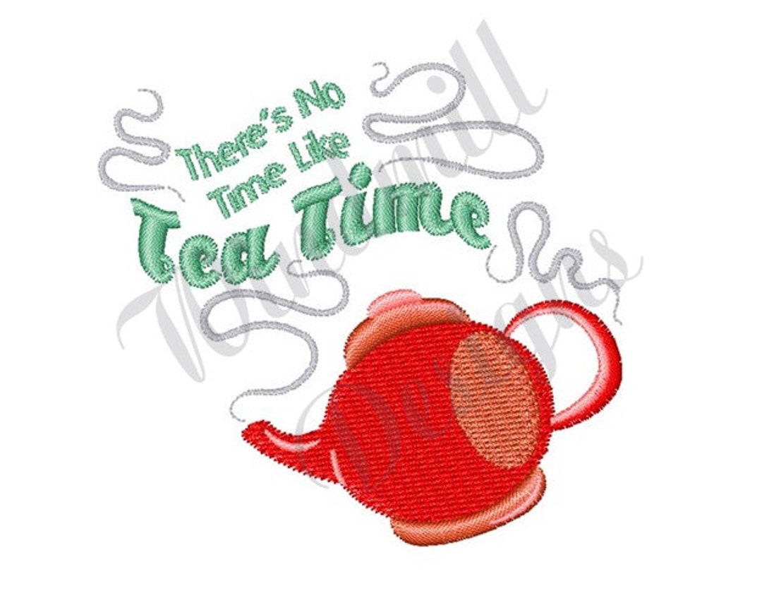 Tea Time - Machine Embroidery Design, Embroidery Designs, Machine ...