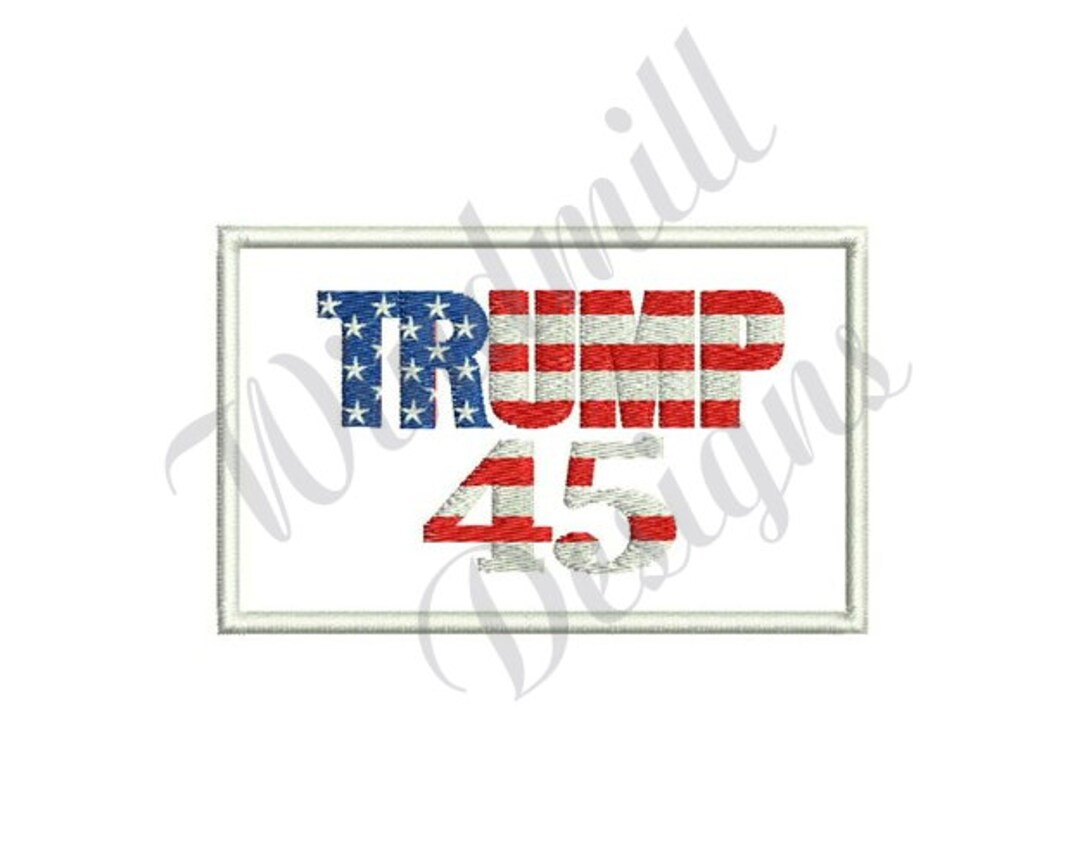 Trump 45 - Machine Embroidery Design, Embroidery Designs, Machine ...