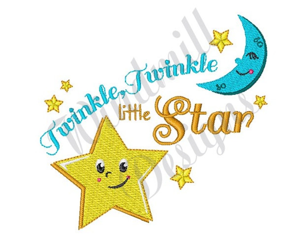 Twinkle Twinkle Twinkle Little Star - Machine Embroidery Design ...