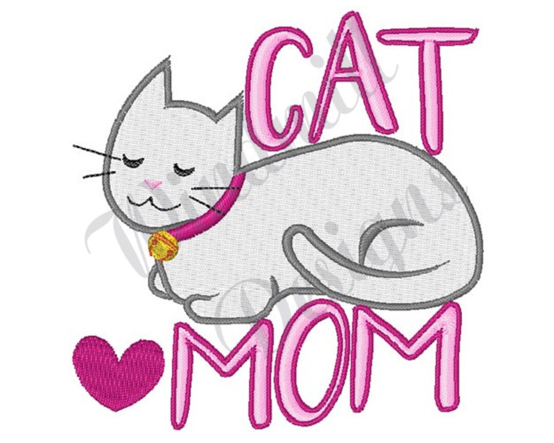 Cat Mom - Machine Embroidery Design, Embroidery Designs, Machine ...
