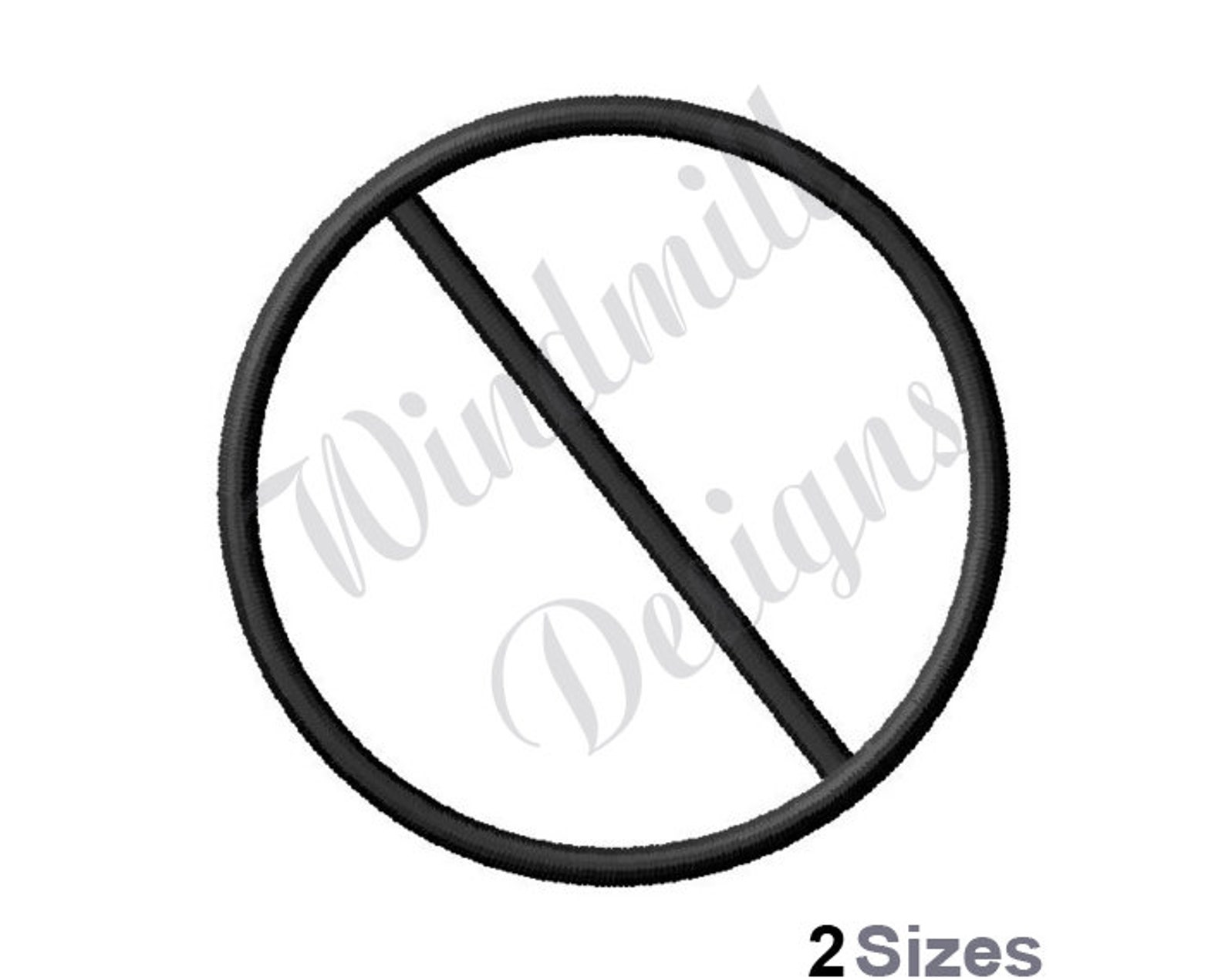 Prohibition Sign -machine Embroidery Design, Embroidery Designs ...