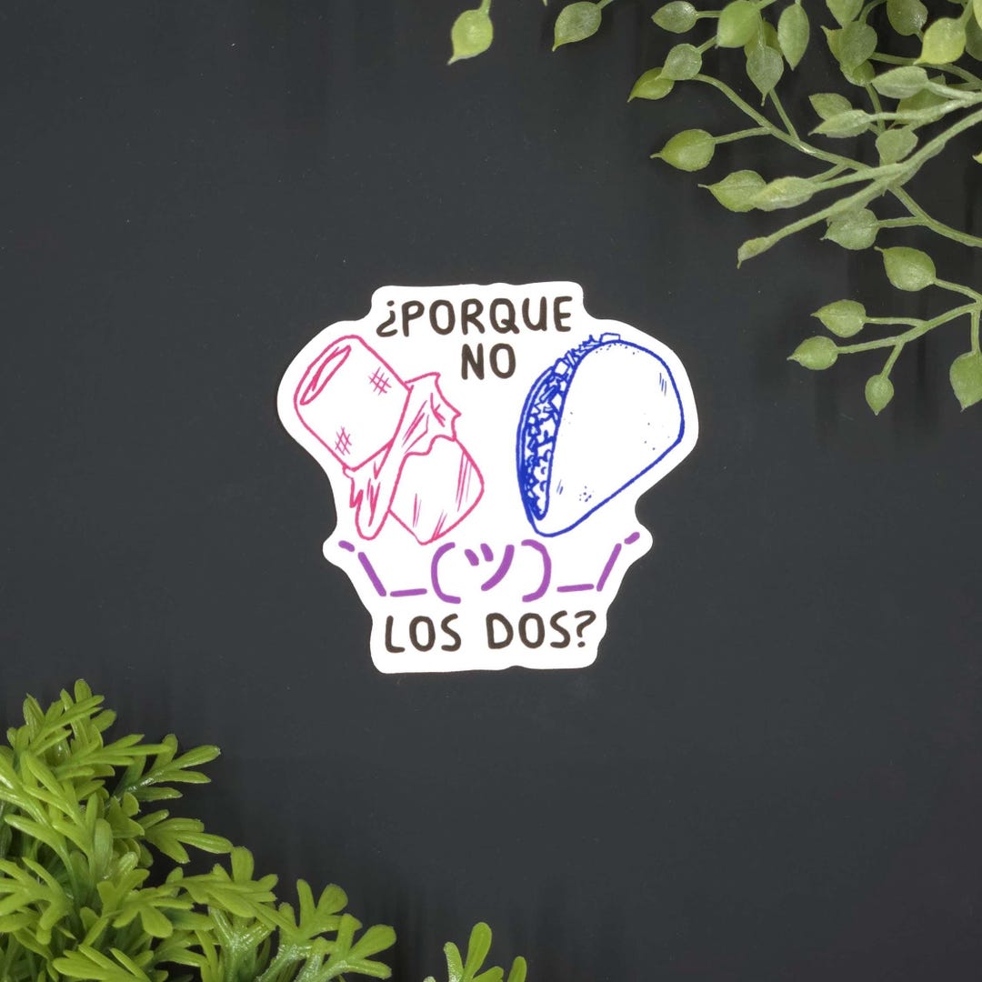 Porque No Los Dos Vinyl Sticker - Etsy