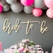Bride to Be Sign, Bride to Be Wooden Sign, Bride to Be Sign for ...