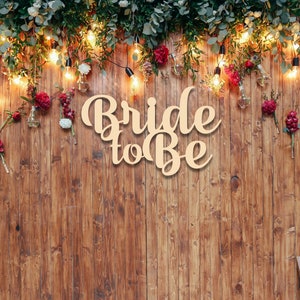 Bride to Be Wood Sign, Bride to Be Sign, Bride to Be Sign for Backdrop ...