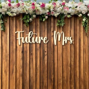 Future Mrs Wood Sign, Bridal Shower Backdrop, Future Mrs Backdrop Sign ...