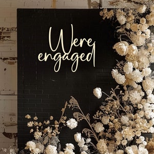 Were Engaged Sign, Engaged Wooden Sign, Engaged Sign for Wall ...