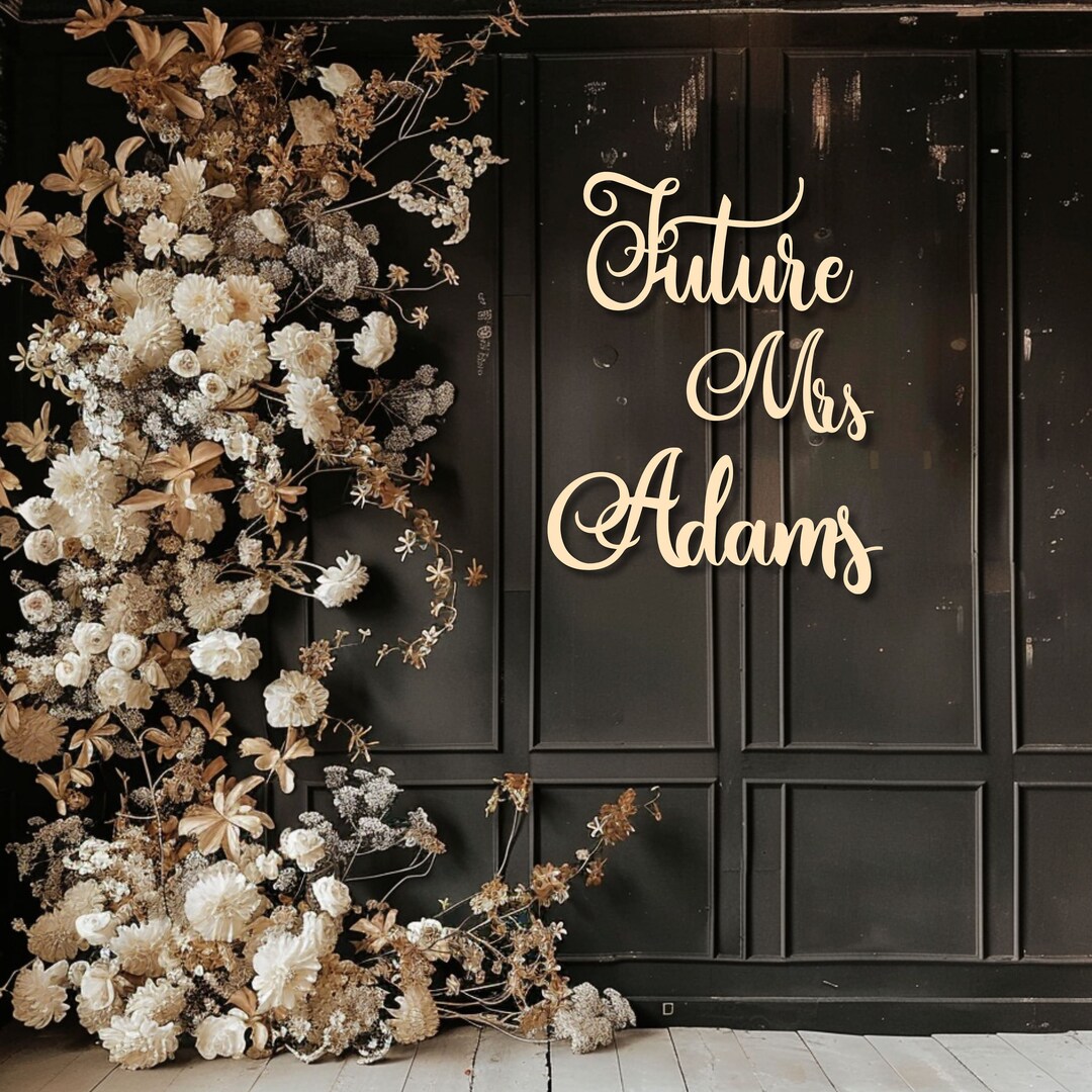 Future Mrs Sign, Bridal Shower Backdrop, Future Mrs Custom, Bridal ...