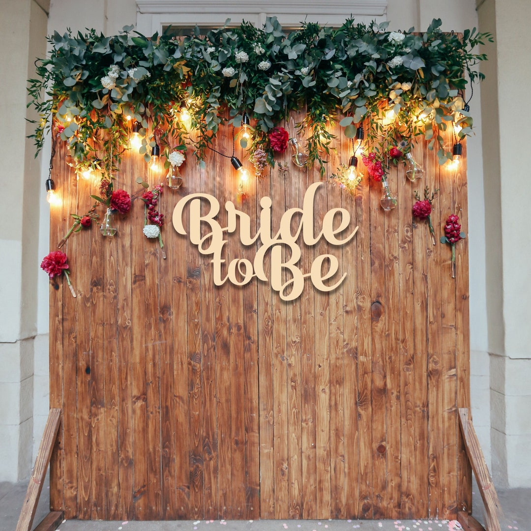 Bride to Be Wood Sign, Bride to Be Sign, Bride to Be Sign for Backdrop ...