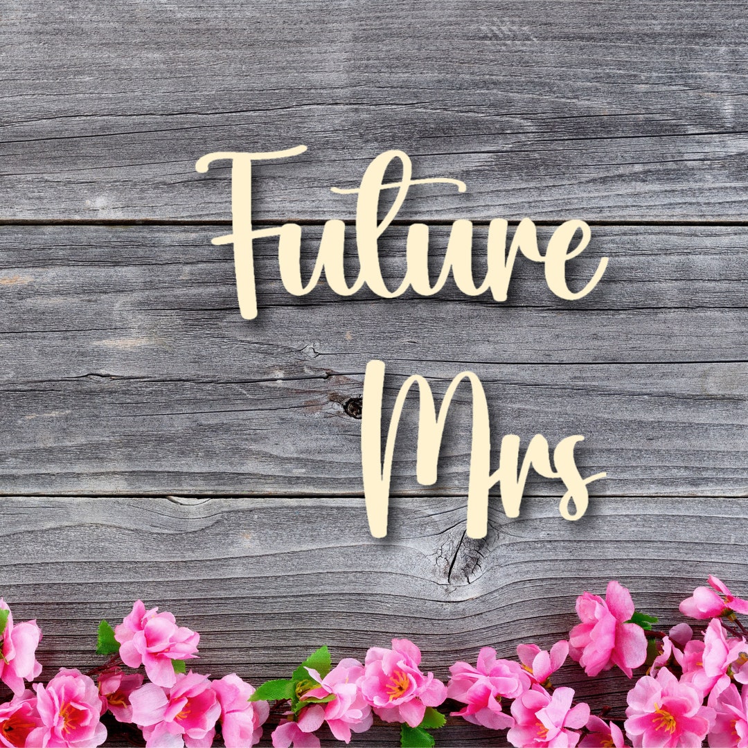 Future Mrs Wood Sign, Bridal Shower Backdrop, Future Mrs Backdrop Sign ...