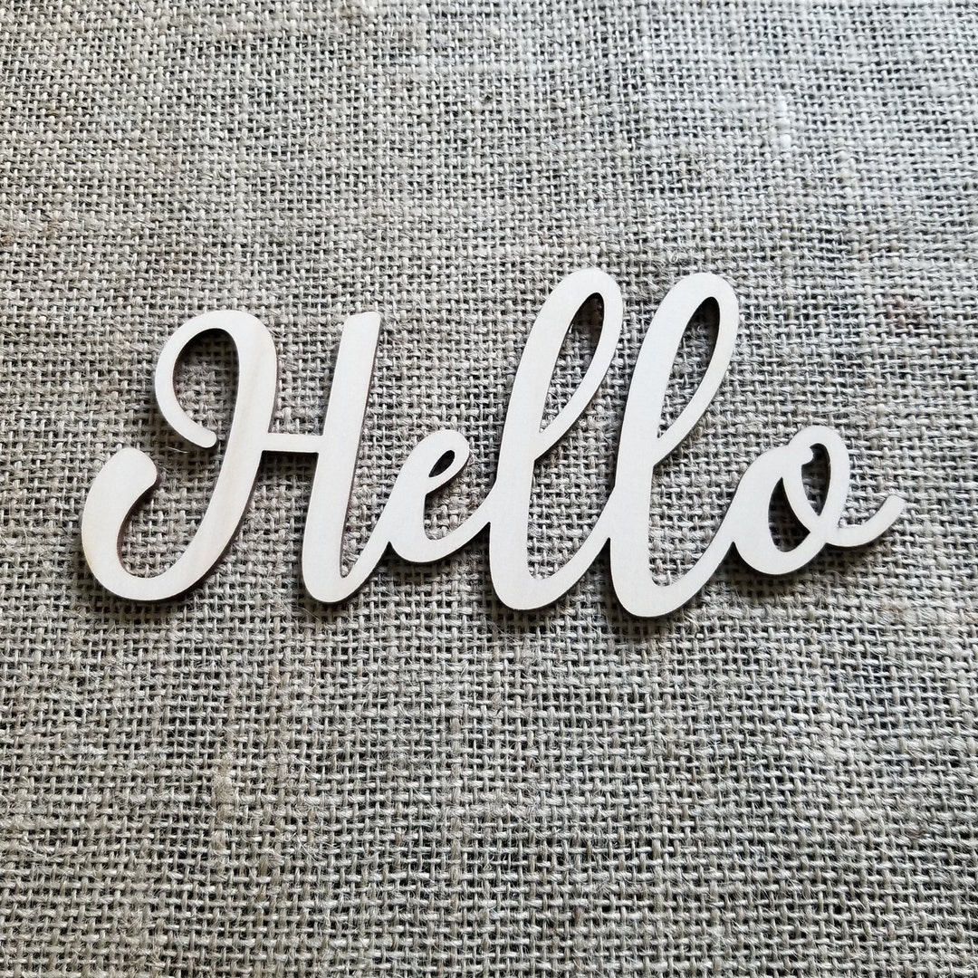 Hello Wooden Sign Hello Word Hello Sign Hello Wood Sign - Etsy