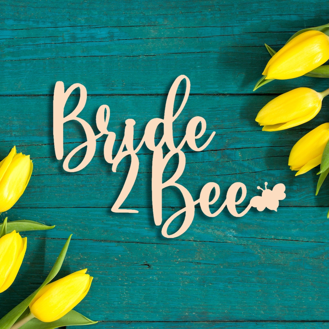 Bride to Bee, Bridal Shower Backdrop Sign, Bride Bee, Bride to Be Sign ...