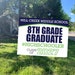 8th Grade Graduation Yard Sign Wire Stake Incl., Senior 2024, DIY File ...