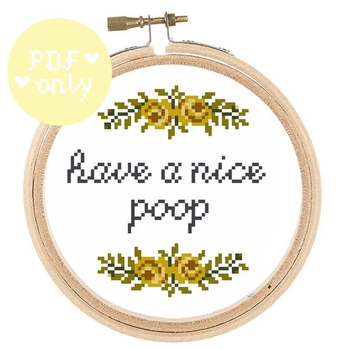 Have A Nice Poop Cross Stitch Pattern Subversive Cross Stitch | Etsy