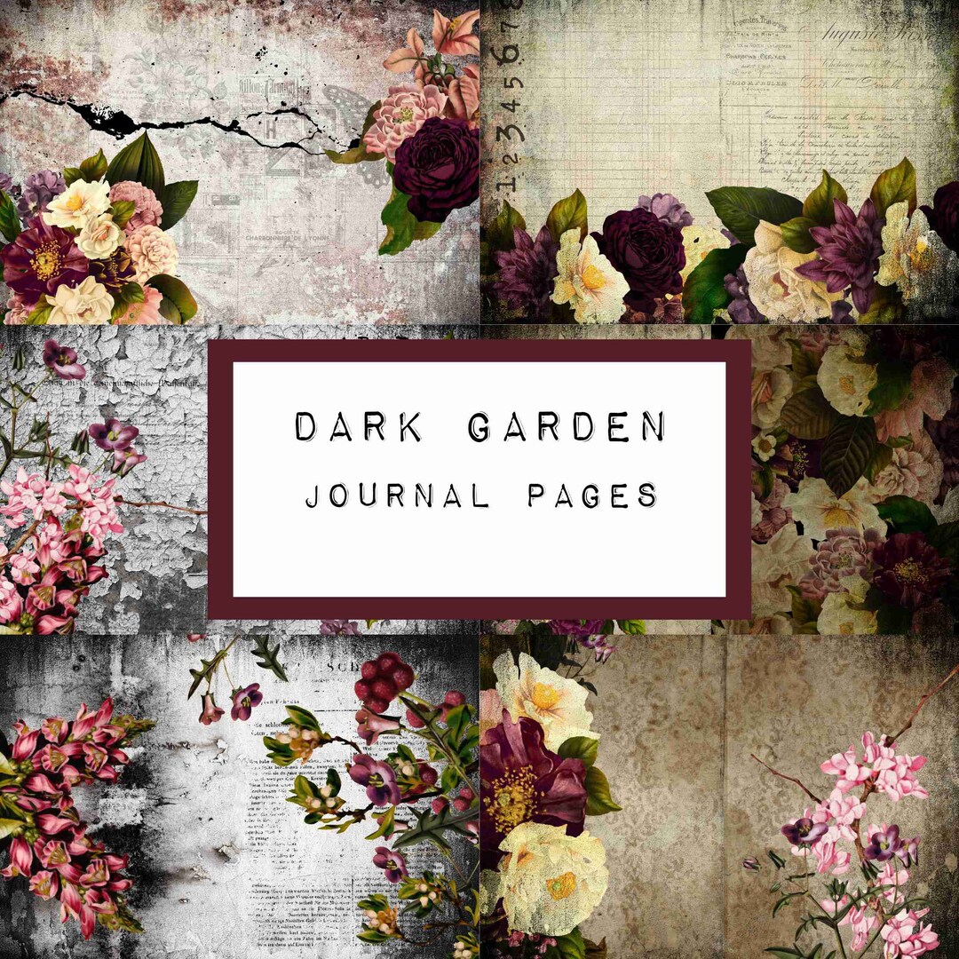 DARK GARDEN Journal Pages, Digital JUNK Journal Printable, Journal ...