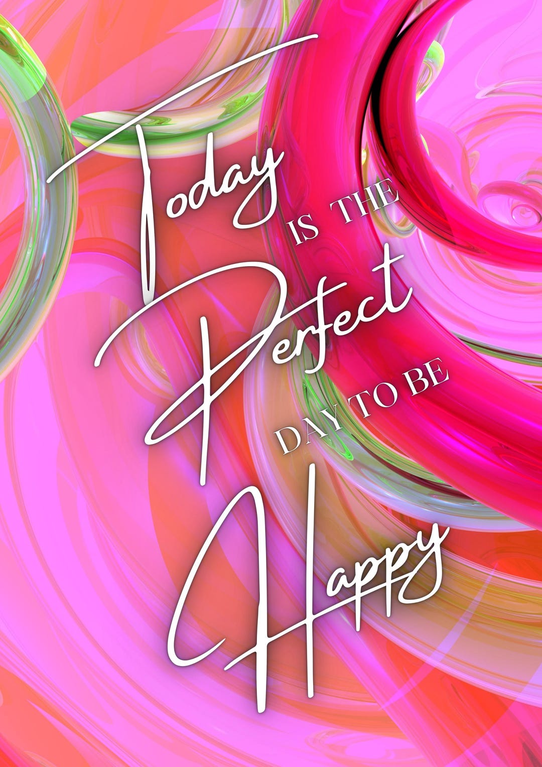 Today is the Perfect Day to Be Happy – Printable Motivational Wall Art ...