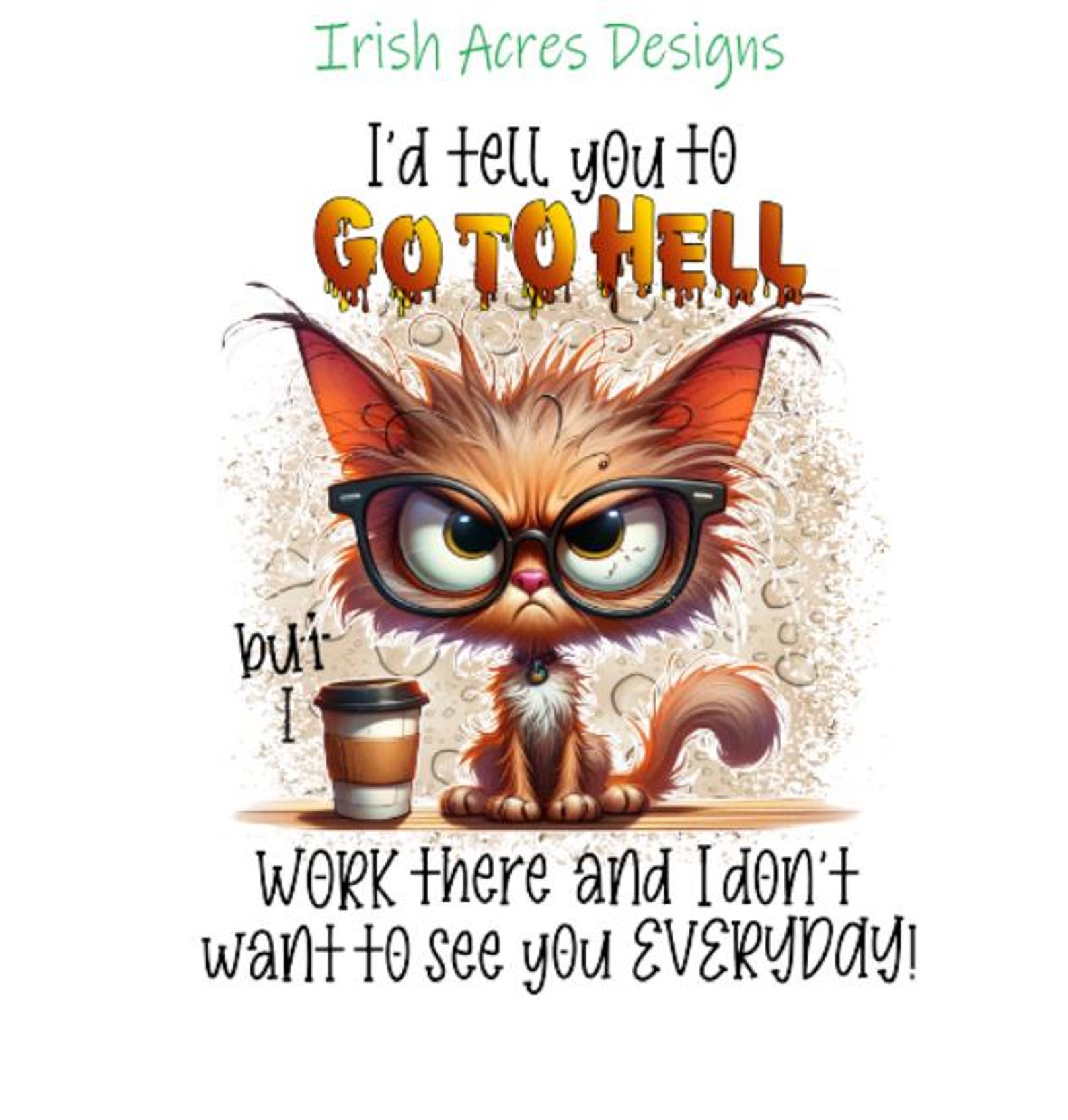 Go to Hell but I Work There 2.5" Tall Single Sticker - Etsy